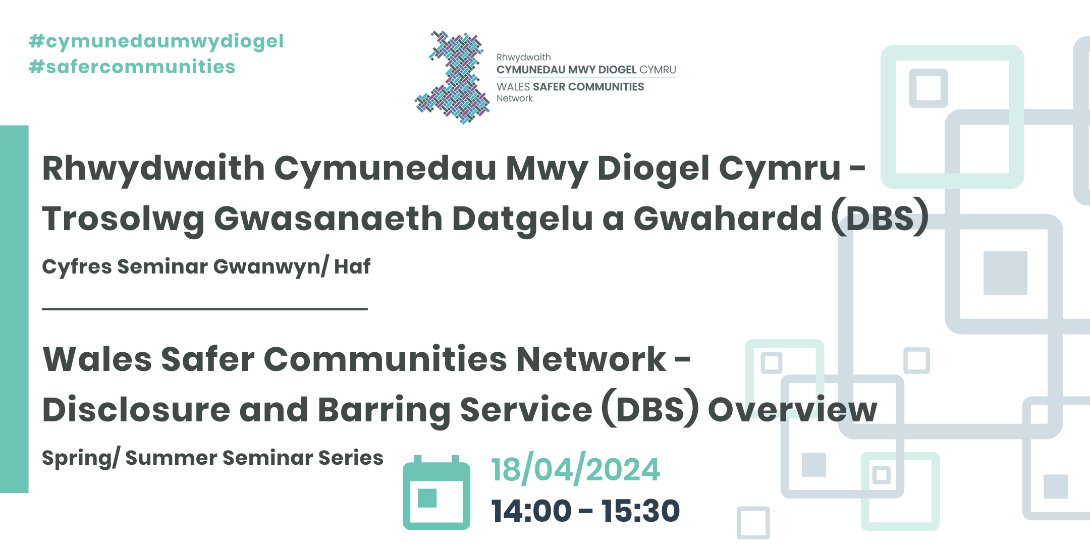 Spring/ Summer Seminar Series: Disclosure and Barring Service (DBS) Overview - Wales Safer ...